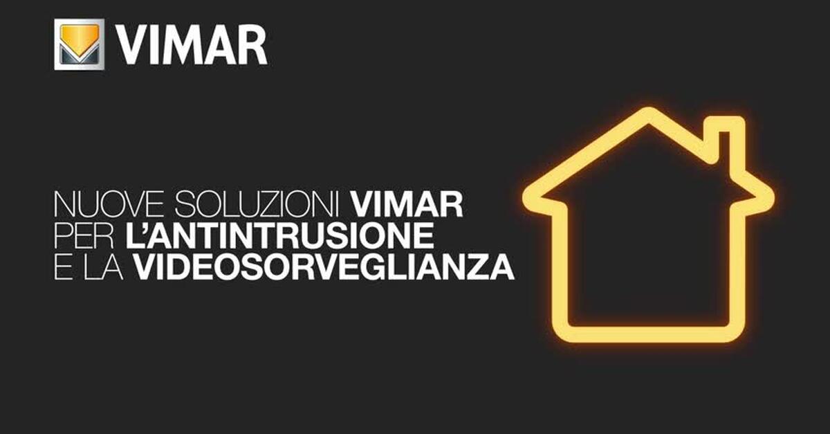 Antintrusione e videosorveglianza Vimar