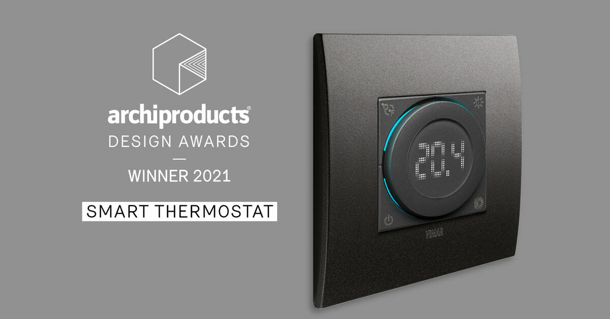 The smart dial thermostat wins the Archiproducts Design Awards 2021 - Vimar